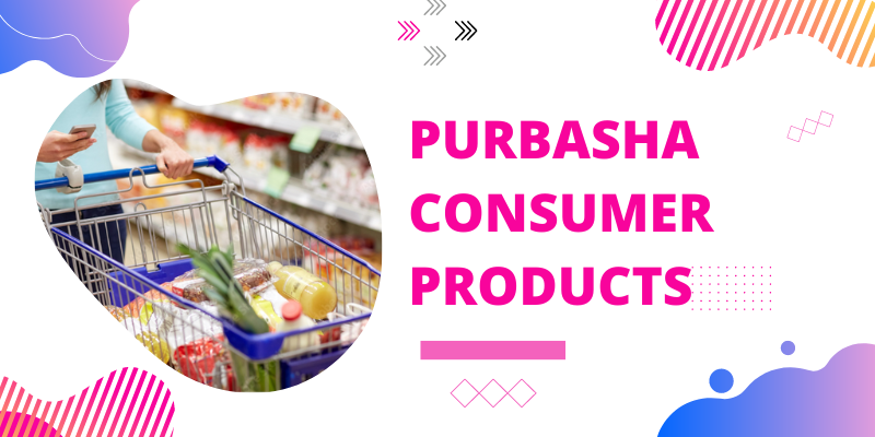 PURBASHA ORGANIC FOOD & BEVERAGE LTD. – A SYMBOL OF NATURE & PURITY